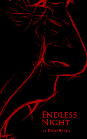 Endless Night by Kenn Baker | Goodreads