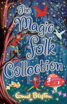 The Magic Folk Collection by Enid Blyton | Goodreads