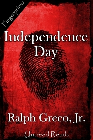 Independence Day by Ralph Greco Jr. | Goodreads