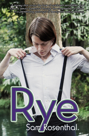 Rye by Sam Rosenthal | Goodreads