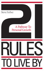 21 Rules to Live By by Steve Ferber | Goodreads