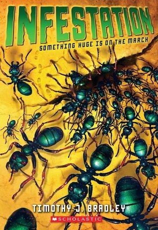 Infestation by Timothy J. Bradley | Goodreads