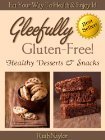 Gleefully Gluten-Free (Health Desserts & Snacks) by Ruth Naylor | Goodreads