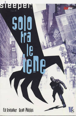 Sleeper, Vol. 1: Solo tra le iene by Ed Brubaker | Goodreads