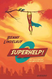 Superhelp! by Benny Lindelauf | Goodreads