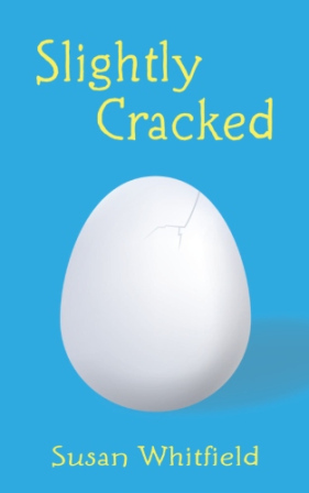 Slightly Cracked by Susan Whitfield | Goodreads