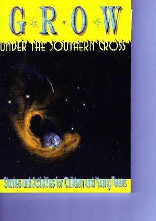 GROW - Under the Southern Cross by Lyn Hurry | Goodreads