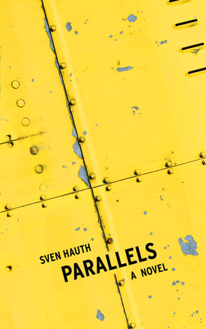 Parallels by Sven Hauth | Goodreads
