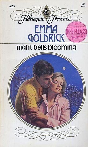 Night Bells Blooming by Emma Goldrick | Goodreads