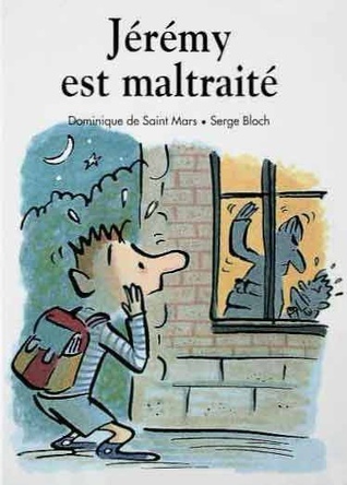 N°36 Jérémy est maltraité by Dominique de Saint Mars | Goodreads