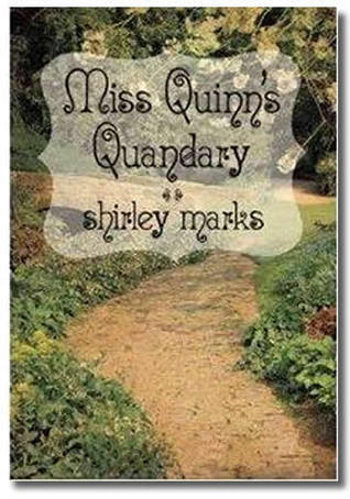 Miss Quinn's Quandary by Shirley Marks | Goodreads