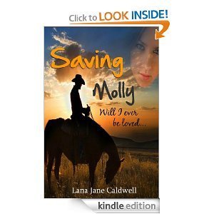 Saving Molly (Will I Ever Be Loved...) by Lana Jane Caldwell | Goodreads