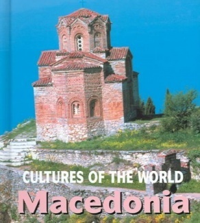 Macedonia (Cultures of the World (First Edition) by Marylee Knowlton ...