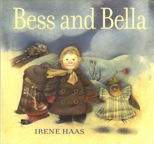 Bess and Bella by Irene Haas | Goodreads
