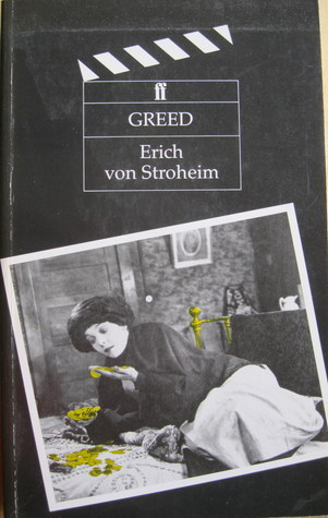 Greed by Erich Von Stroheim | Goodreads