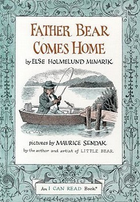 Father Bear Comes Home (I Can Read Level 1) by Else Holmelund Minarik ...