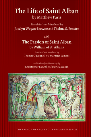 Life of St. Alban by Matthew Paris (Volume 342) by Jocelyn Wogan-Browne ...