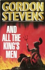 And All the King's Men by Gordon Stevens | Goodreads