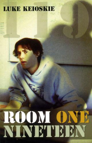 Room One Nineteen by Luke Keioskie | Goodreads