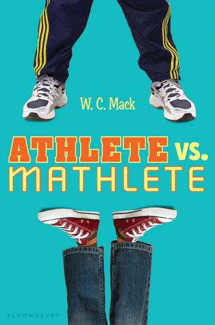 Athlete vs. Mathlete (Athlete vs. Mathlete, #1) by W.C. Mack | Goodreads