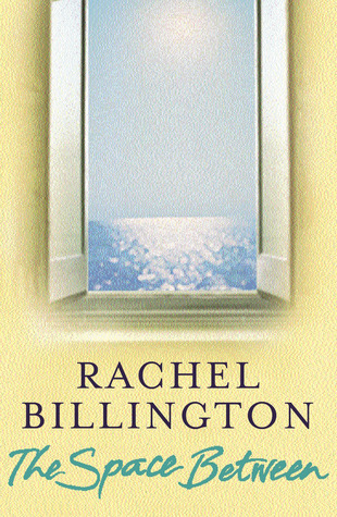 The Space Between by Rachel Billington | Goodreads