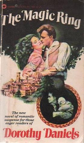 Magic Ring by Dorothy Daniels | Goodreads