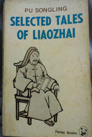 Selected Tales of Liaozhai by Pu Songling | Goodreads