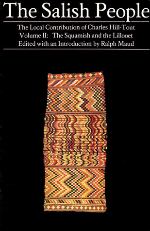 The Salish People: Volume II: The Squamish and the Lillooet by Charles ...
