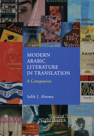 Modern Arabic Literature In Translation: A Companion by Salih J. Altoma ...