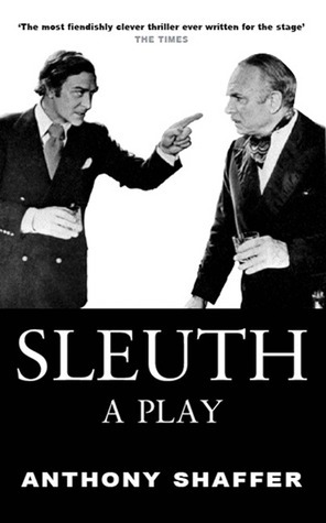 Sleuth by Anthony Shaffer | Goodreads