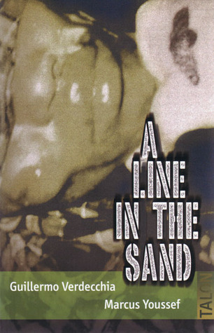 A Line in the Sand by Guillermo Verdecchia | Goodreads