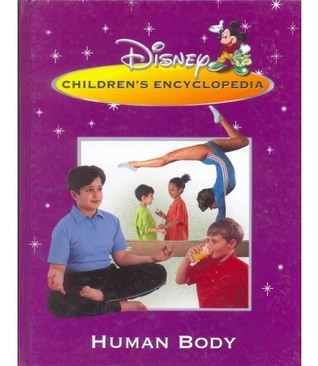 Disney Children Encyclopedia "Human Body" by Alex Parsons | Goodreads