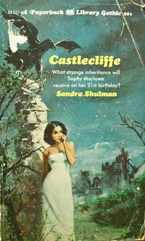 Castlecliffe by Sandra Shulman | Goodreads