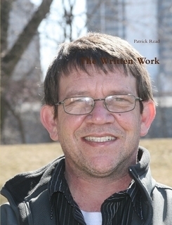 The Written Work by Patrick Read | Goodreads