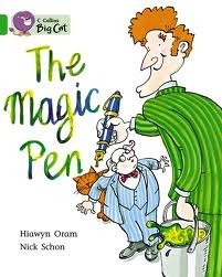 The Magic Pen: Band 05/Green (Collins Big Cat) by Hiawyn Oram | Goodreads