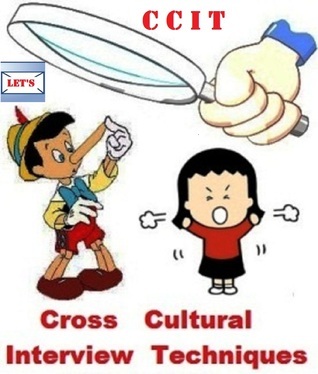 CCIT: Cross Cultural Interview Techniques by Warren Olson | Goodreads