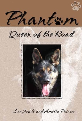 Phantom: Queen of the Road by Lee Youde | Goodreads