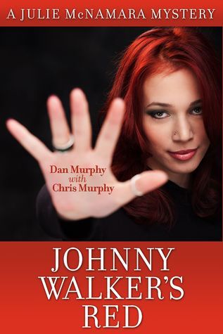 Johnny Walker's Red by Dan Murphy | Goodreads