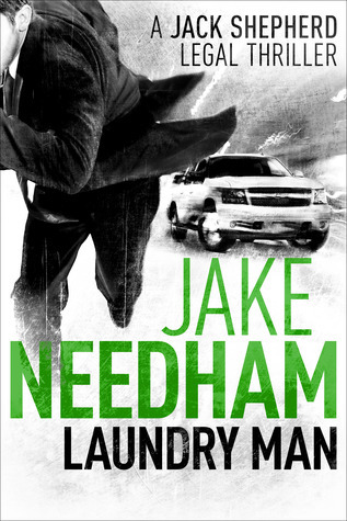 Laundry Man (Jack Shepherd #1) by Jake Needham | Goodreads