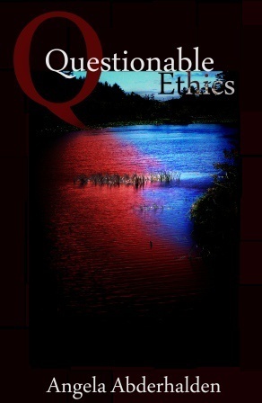 Questionable Ethics (A Mel Addison Mystery, #1) by Angela Abderhalden ...