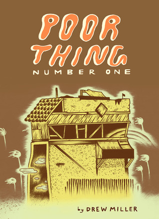 Poor Thing: Number One by Drew Miller | Goodreads