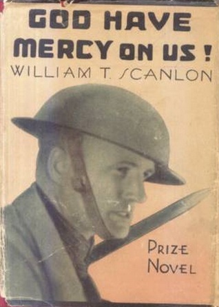God Have Mercy On Us! by William T. Scanlon | Goodreads