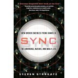 Sync: How Order Emerges From Chaos In the Universe, Nature, and Daily ...