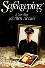 Safekeeping by Jonellen Heckler | Goodreads