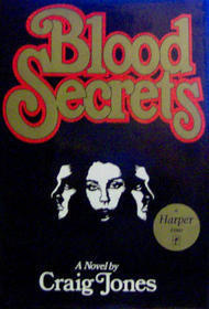 Blood Secrets by Craig Jones | Goodreads