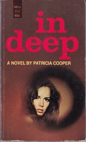 In Deep by Patricia Cooper | Goodreads