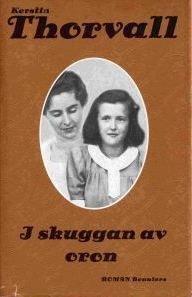 I skuggan av oron by Kerstin Thorvall | Goodreads