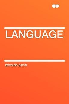 Language by Edward Sapir | Goodreads