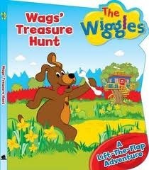 Wags' Treasure Hunt (A Lift-The Flap Adventure) by The Wiggles | Goodreads