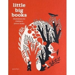 Little Big Books: Illustrations for Children's Picture Books by Robert ...